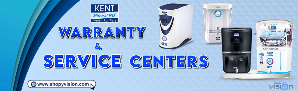 Kent Ro Warranty & Seravice Center in India